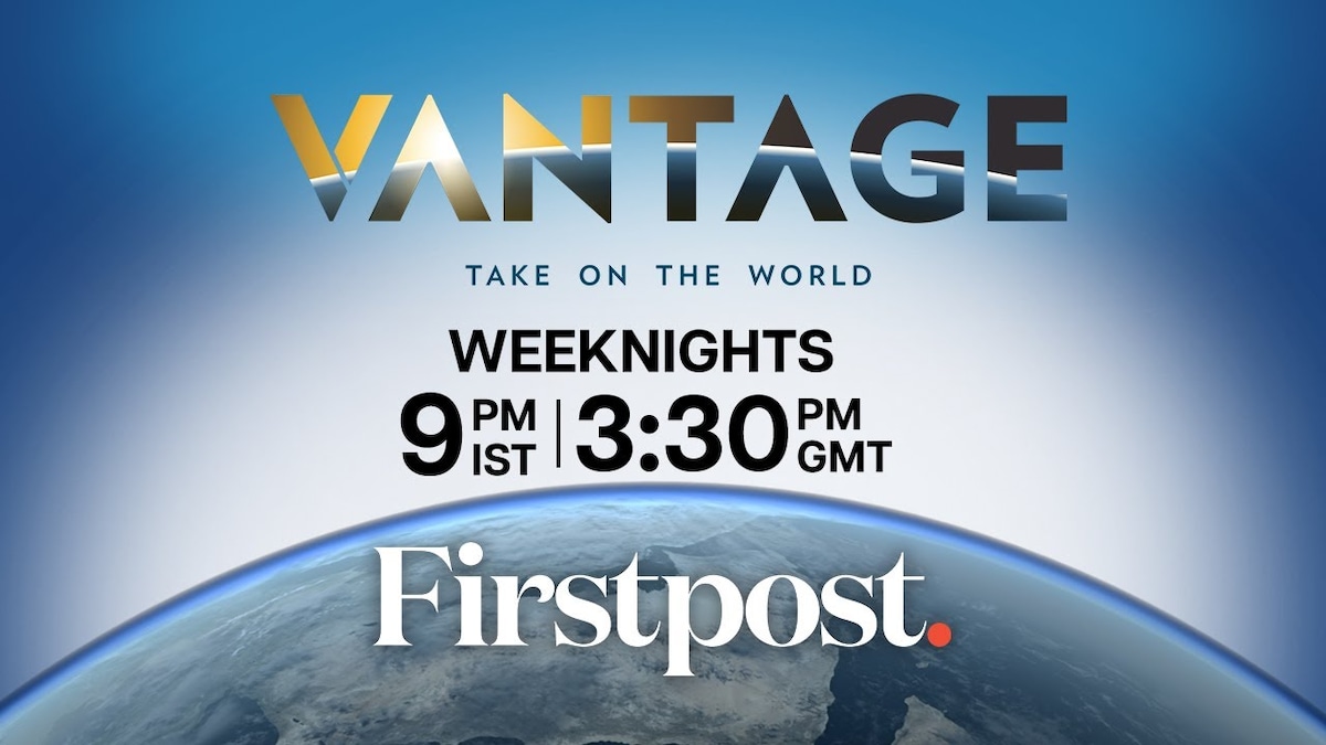 Episode 91: Vantage on Firstpost | Your New Destination for Global News ...
