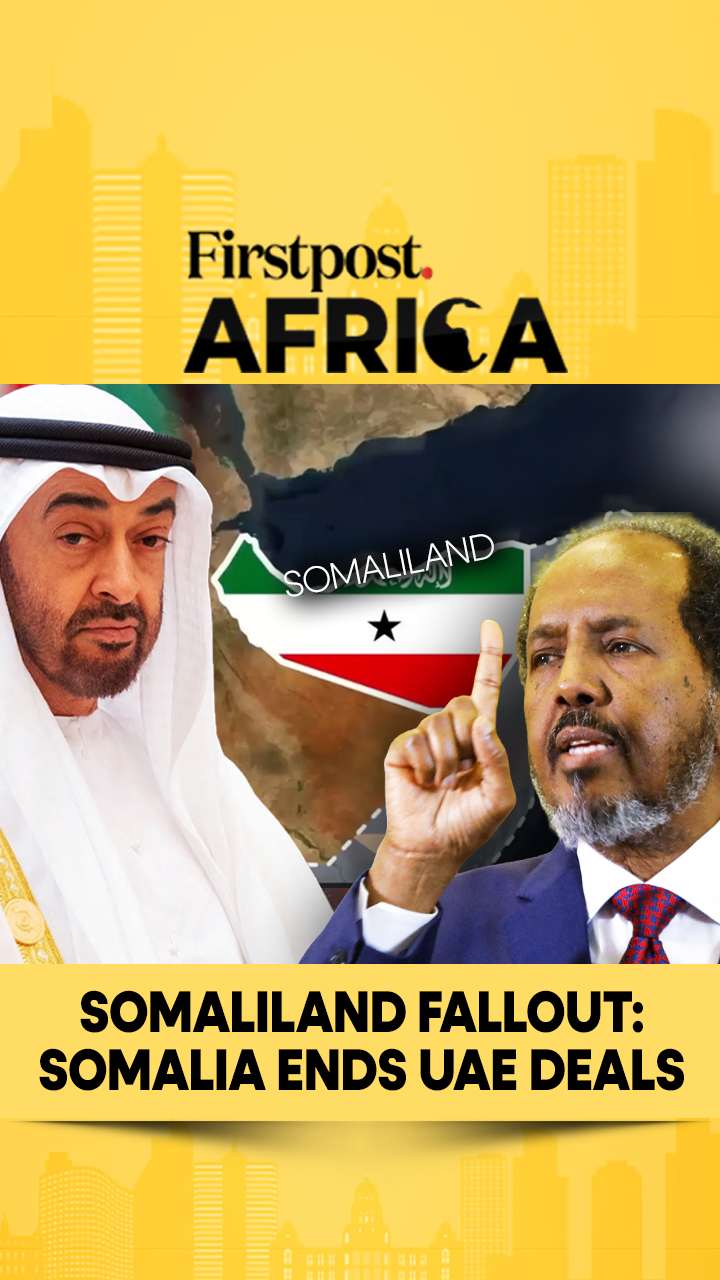 Somaliland Fallout: Somalia Ends UAE Deals | Firstpost Africa ...