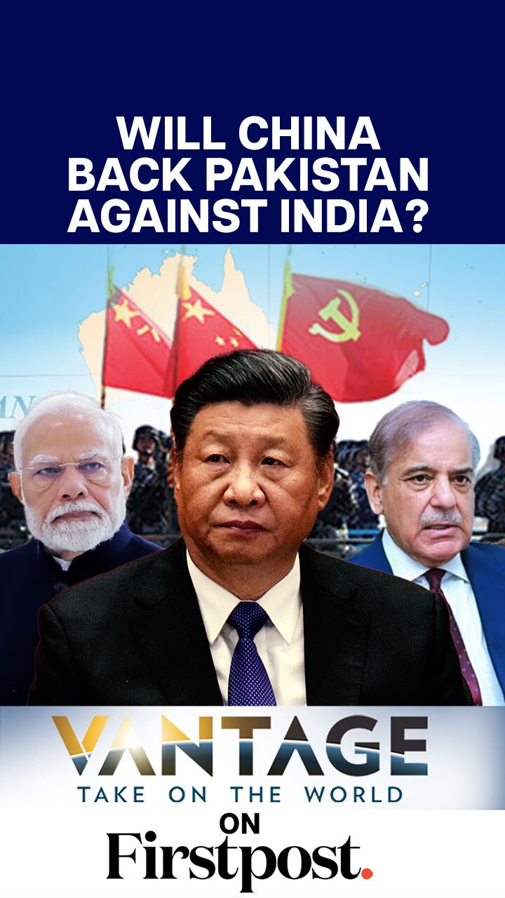 Will China Back Pakistan Against India | Vantage with Palki Sharma | N18G