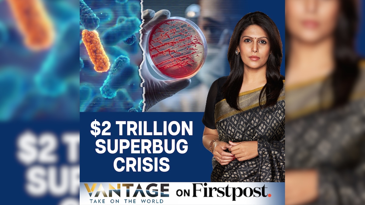 $2 Trillion Superbug Crisis | Vantage With Palki Sharma | N18G