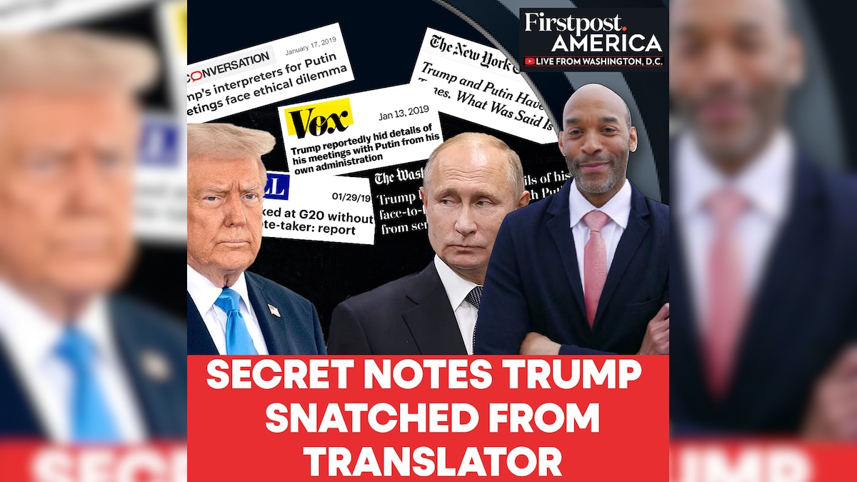 Secret Notes Trump Snatched From Translator After Meeting Putin in 2017 ...