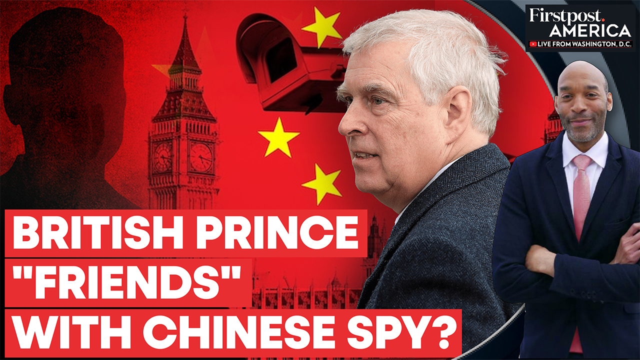 The UK: Prince Andrew's Troubles Deepen as Chinese Spy Scandal Unfolds ...